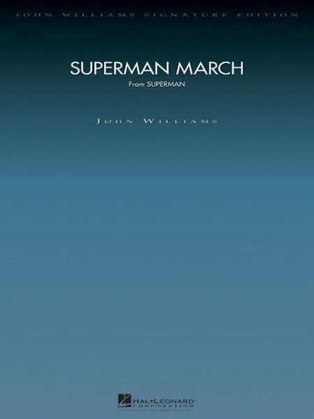 SUPERMAN MARCH - full orchestra - score - Clarina